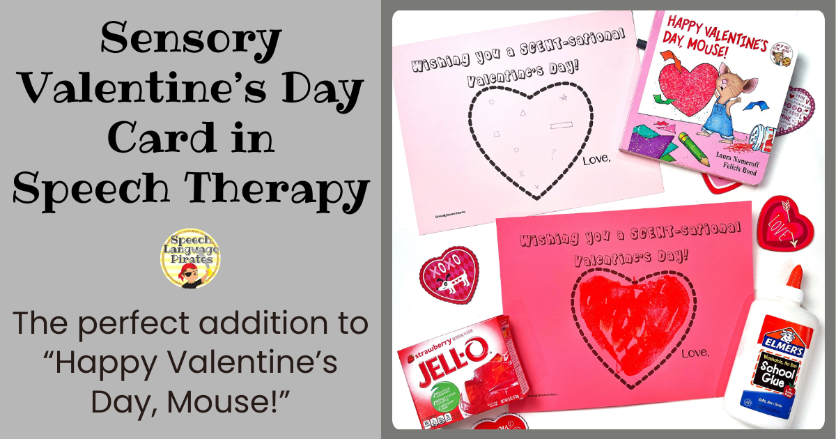 Sensory Valentine’s Day Card in Speech Therapy - Speech Language Pirates